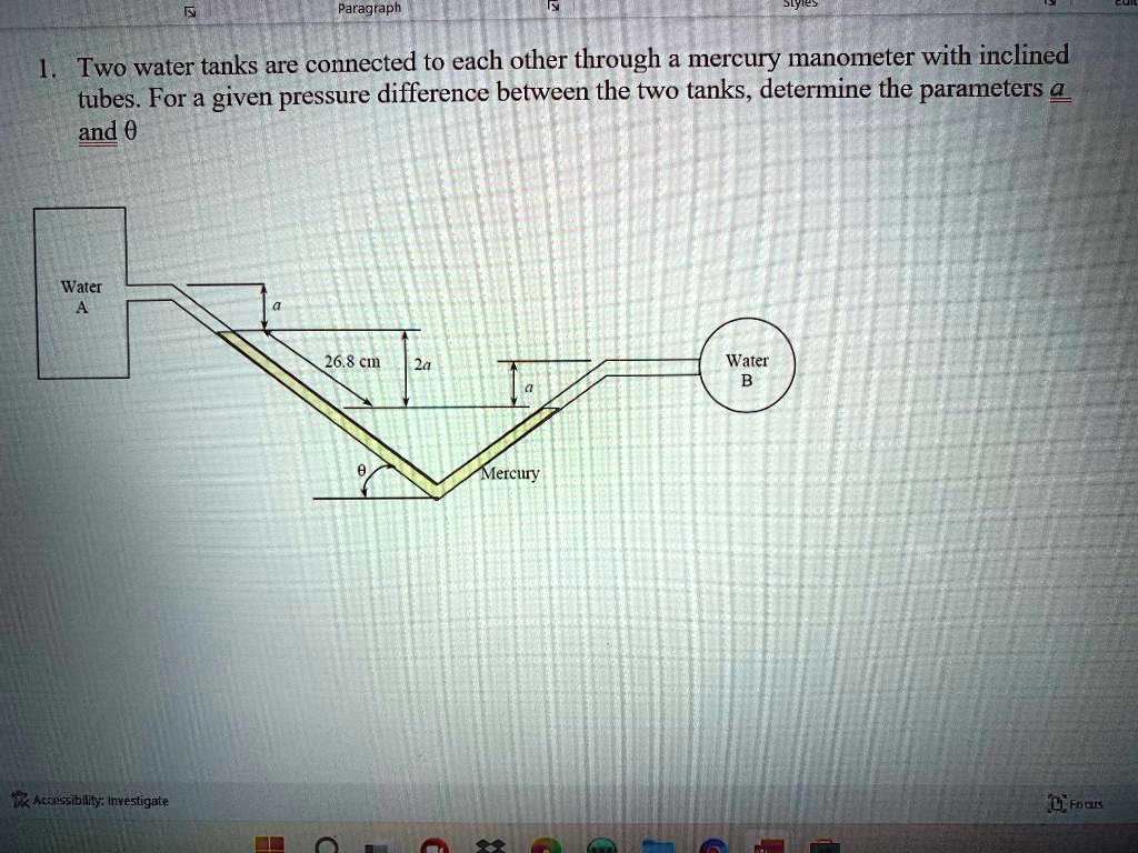 SOLVED: Paragraph styles Two water tanks are connected to each other through a mercury manometer ...