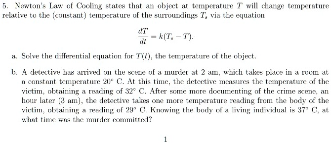 newton law of cooling stales that an object temperature will change ...