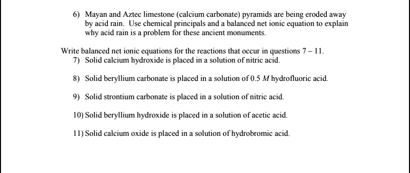 SOLVED: Mayan and Aztec limestone (calcium carbonate) pyramids are ...