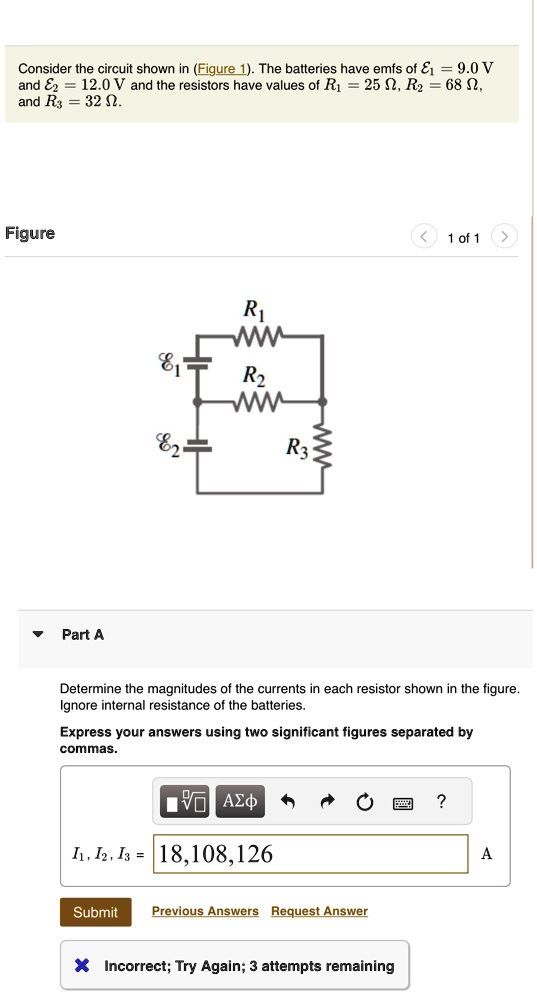 Consider the circuit shown in (Figure 1). The batteries have emfs of ℰ1 ...