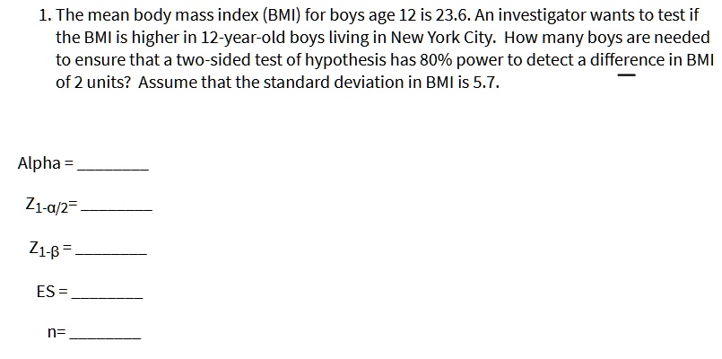 SOLVED: 1. The mean body mass index (BMI) for boys age 12 is 23.6. An ...