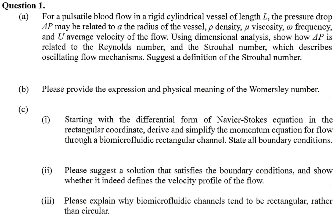 Question 1. (a) For a pulsatile blood flow in a rigid...