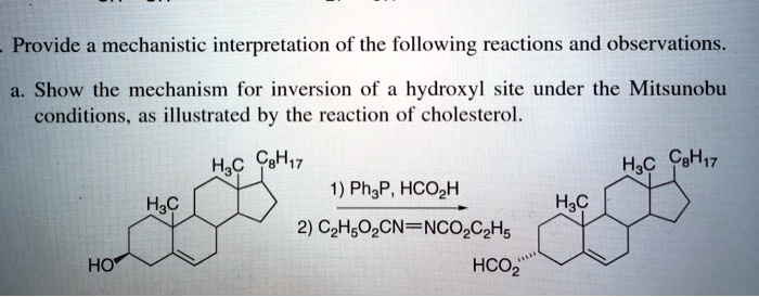 SOLVED: Provide a mechanistic interpretation of the following reactions ...