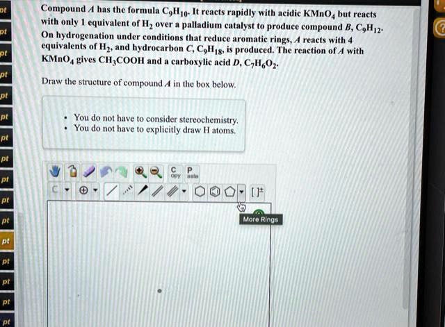 compound has the formula cghjo it reacts rapidly with acidic kmno4 but reacts with only ...