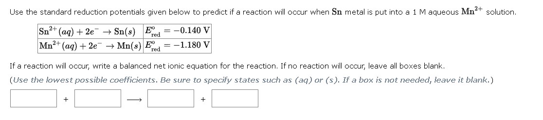 Use the standard reduction potentials given below to predict if a ...