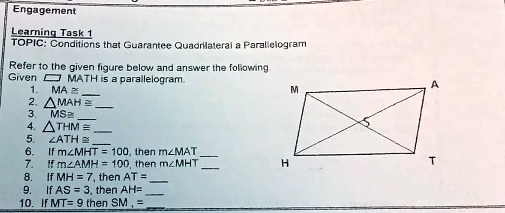 SOLVED: Engagement Learning Task 1 TOPIC: Conditions that Guarantee a Quadrilateral is a ...