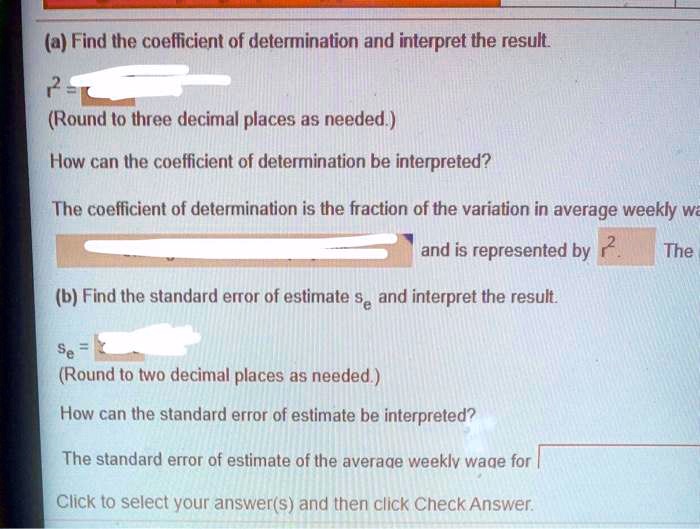 [GET ANSWER] a find the coeflicient of determination and interpret the ...