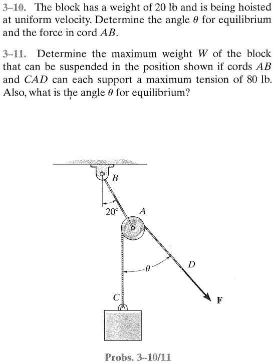 3 10 the block has a weight of 20 lb and is being hoisted at uniform velocitydetermine the angle ...
