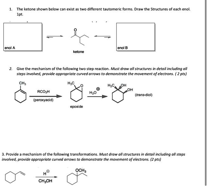 SOLVED: The ketone shown below can exist as two different tautomeric ...
