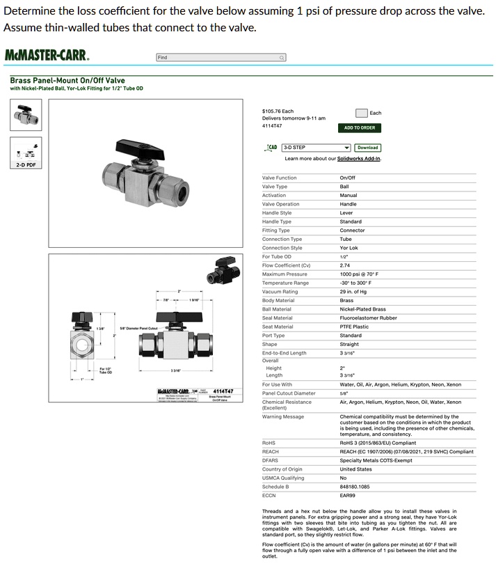 SOLVED: Determine the loss coefficient for the valve below assuming 1 ...