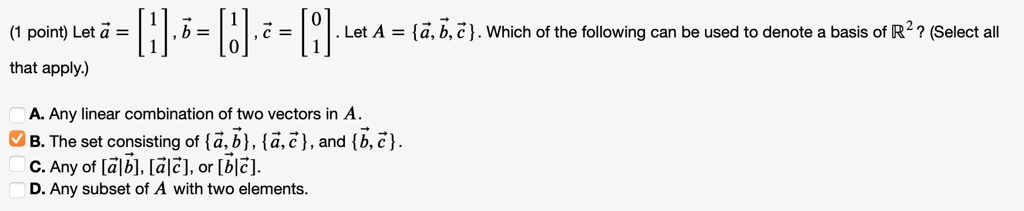 SOLVED: point) Let = [HJ- [8 : = [9 Let A = @,b,€ . Which of the following can be used to denote ...