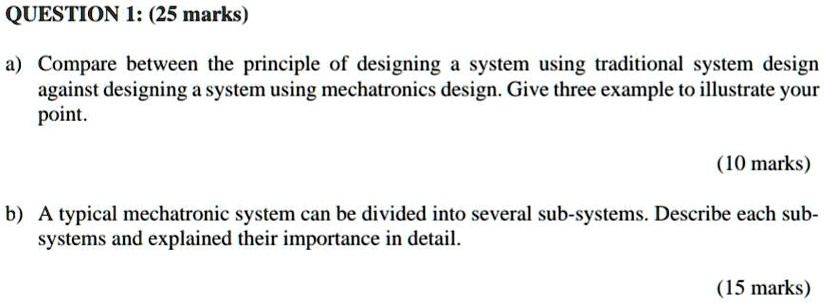 SOLVED: QUESTION1:(25marks Compare between the principle of designing a ...