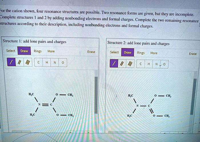 Solved For The Cation Shown Iour Resonance Structures Possible Two