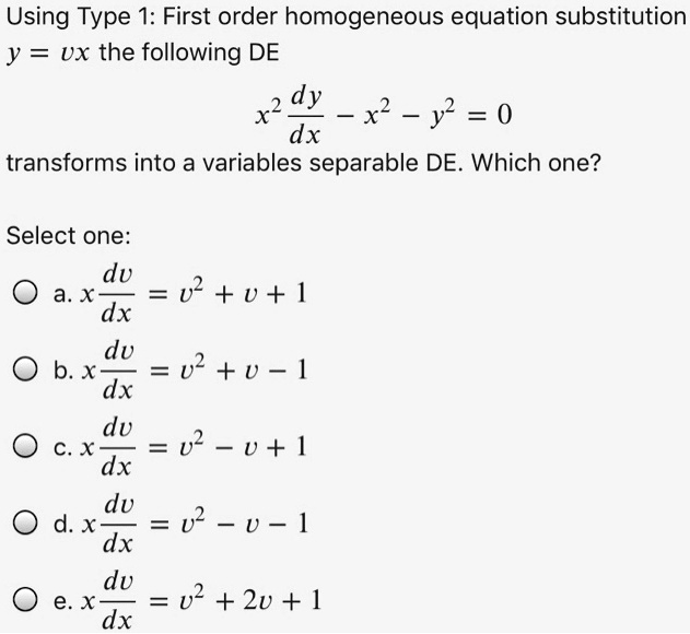 Solved Using Type 1 First Order Homogeneous Equation Substitution Y