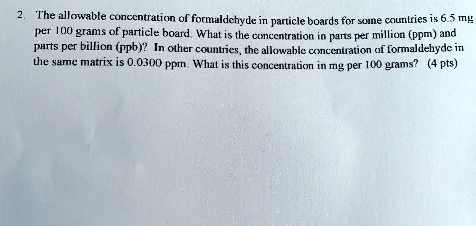 2. The allowable concentration of formaldehyde in particle boards for ...