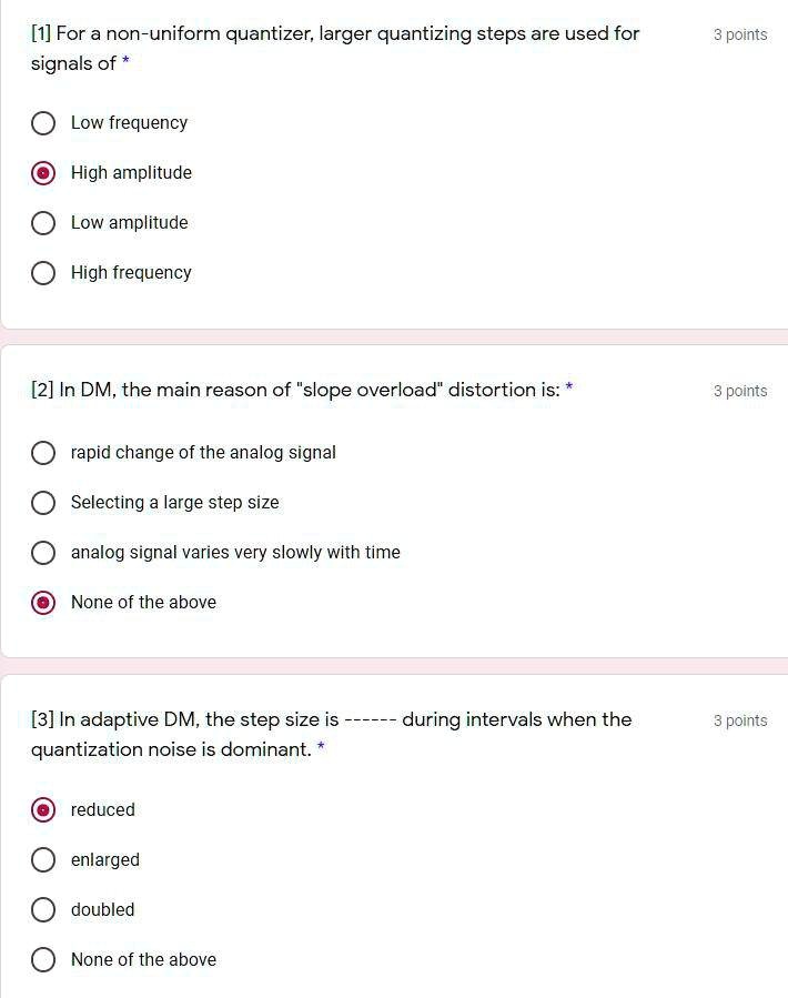 SOLVED: [1] For a non-uniform quantizer; larger quantizing steps are ...