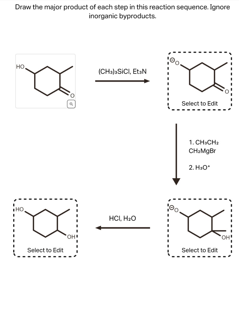 SOLVED: Draw the major product of each step in this reaction sequence. Ignore inorganic ...