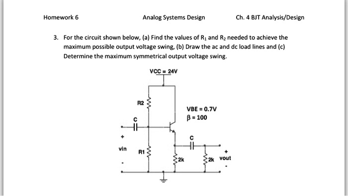 Homework 6 Analog Systems Design Ch. 4 BJT Analysis/Design 3. For the circuit shown below, (a ...
