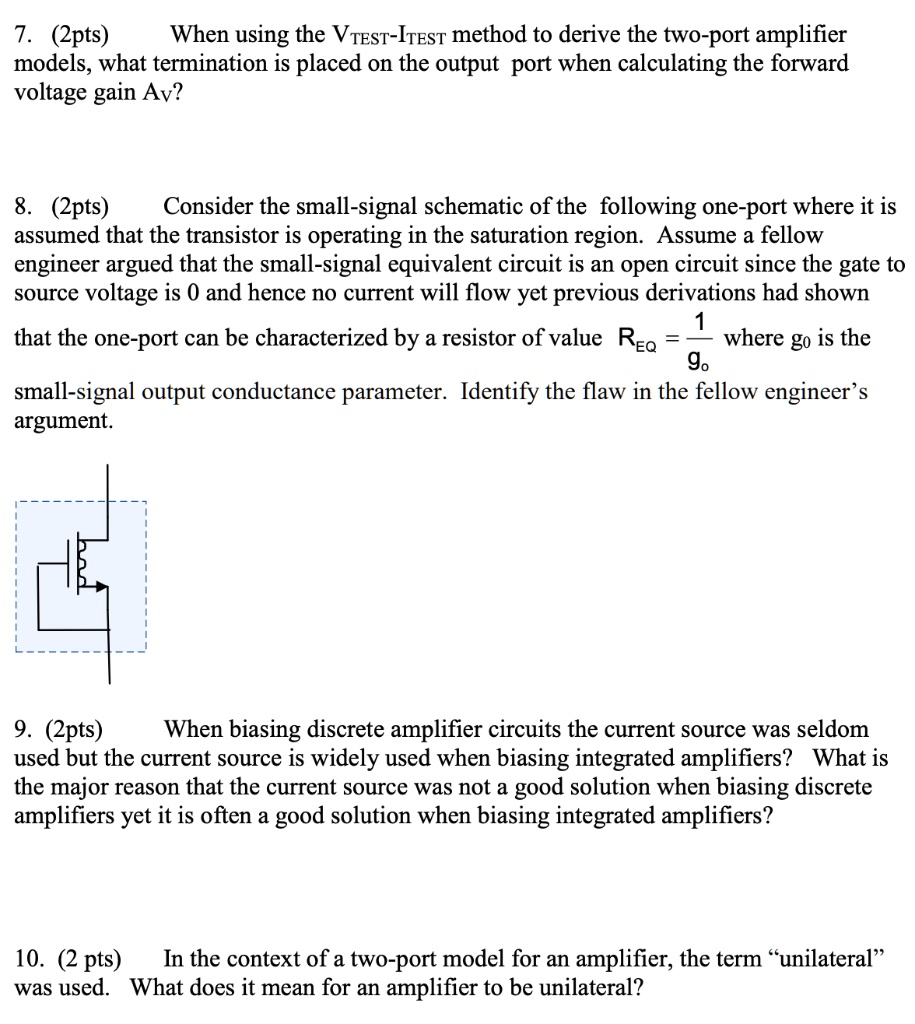 SOLVED: 7. When using the VTEST-ITEST method to derive the two-port ...