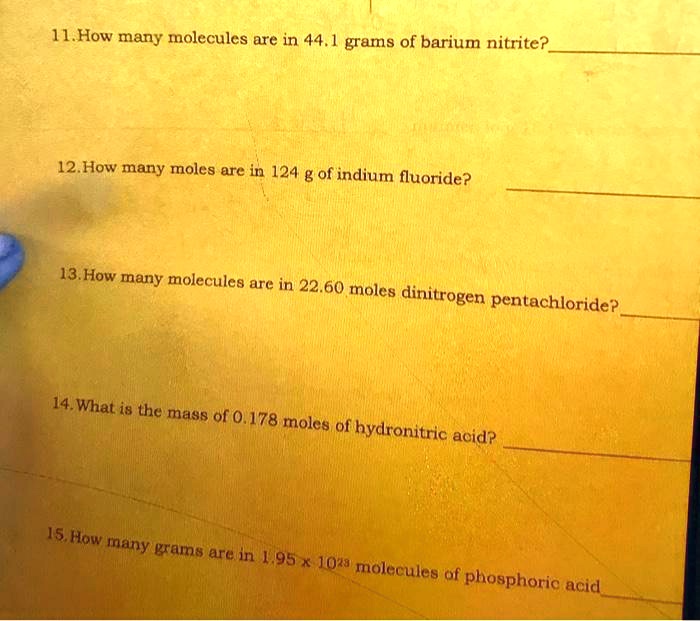 SOLVED:11 How many mnolecules are in 44 grams of barium nitrite? 12How ...