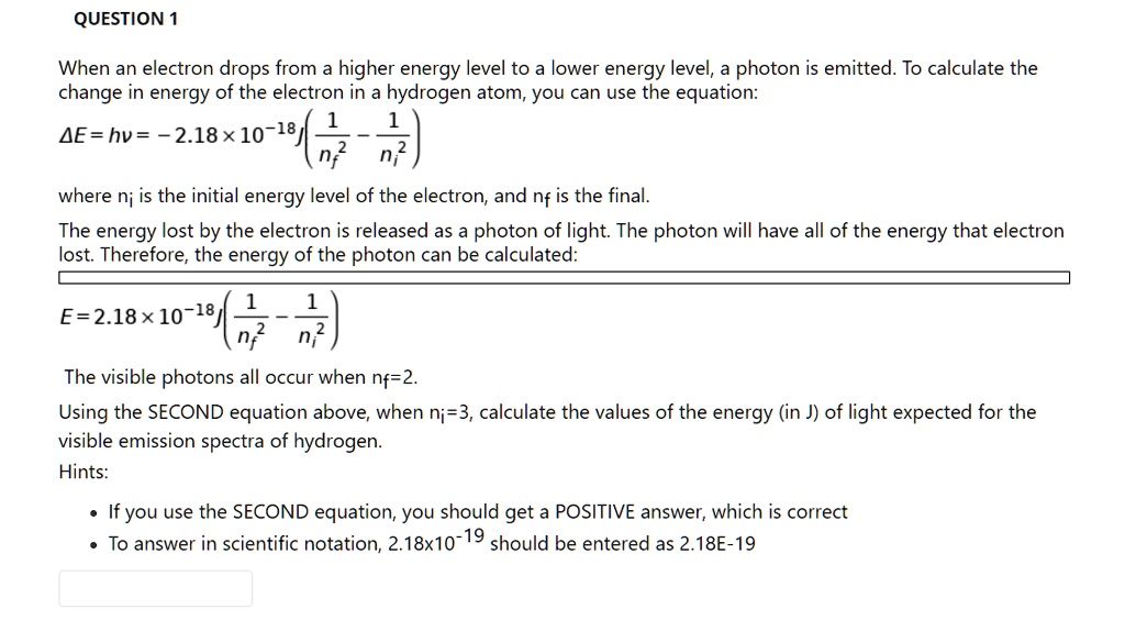 question when an electron drops from a higher energy level to a lower energy level a photon is ...
