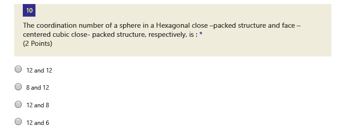 the coordination number of sphere in hexagonal close packed structure ...