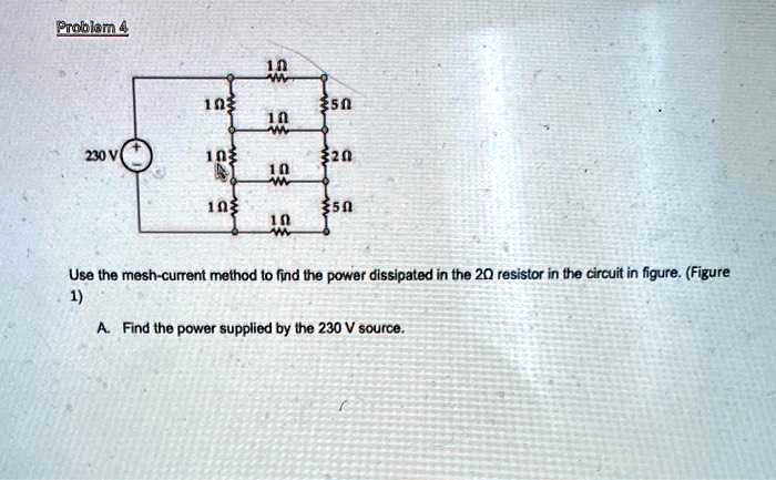 SOLVED: Problem 4 270 Î© 20 Î© 50 Î© Use the mesh-current method to find the power dissipated in ...