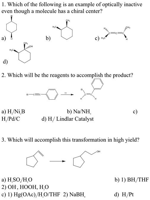 SOLVED: 1. Which of the following is an example of optically inactive ...