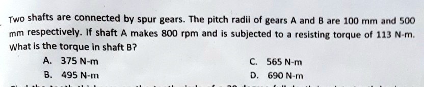 SOLVED: Two shafts are connected by spur gears. The pitch radii of ...