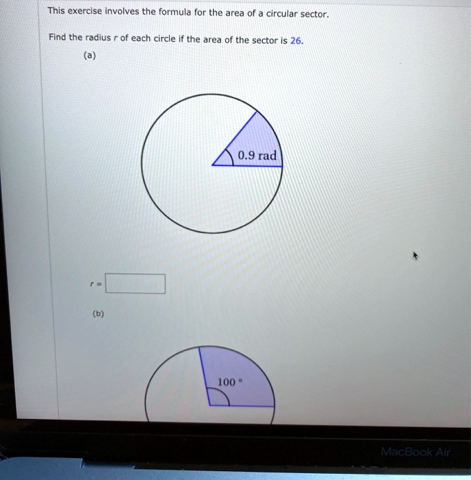SOLVED: This exercise involves the formula for the area of circular ... SOLVED: This exercise involves the formula for the area of circular ...