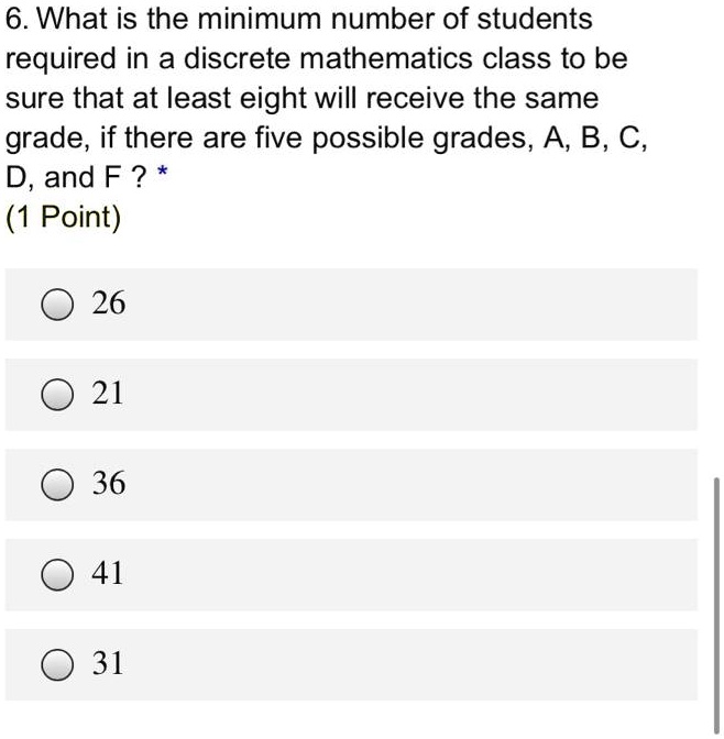 6 what is the minimum number of students required in a discrete ...