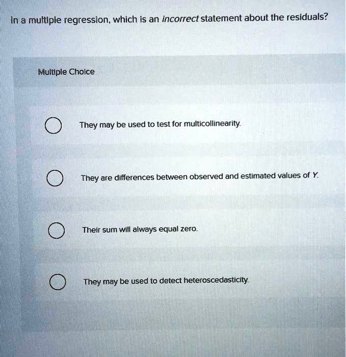 in a multiple regression which is an incorrect statement about the ...