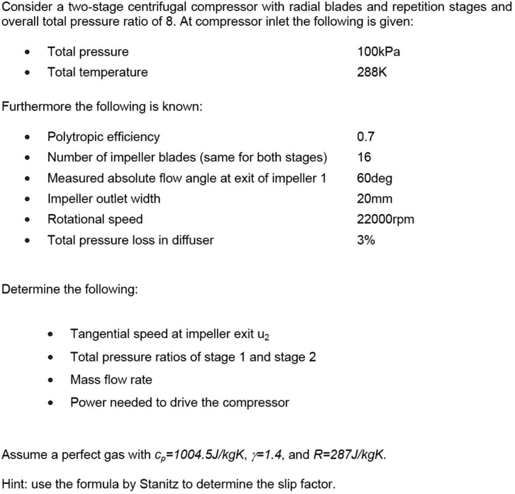 SOLVED: Consider a two-stage centrifugal compressor with radial blades ...
