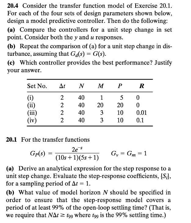 SOLVED: 20.4 Consider the transfer function model of Exercise 20.1. For each of the four sets of ...