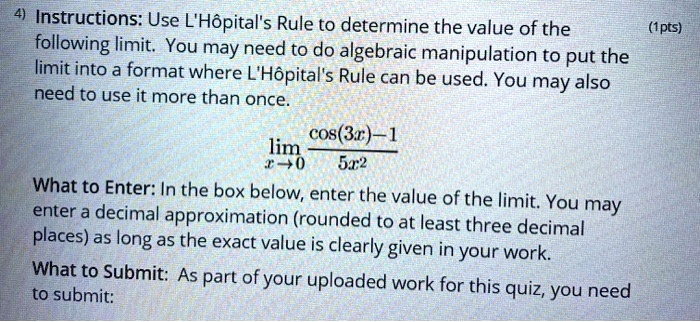 Instructions use lhopitals rule to determine the value of...