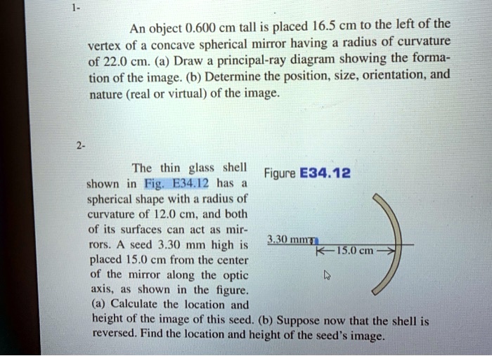 SOLVED: An object 0.600 cm tall is placed 16.5 cm to the left of the ...