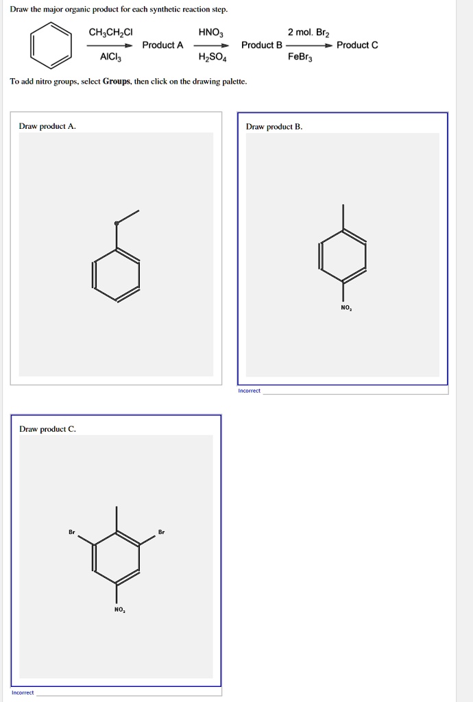 SOLVED: Draw the major organic product for each synthetic reaction step ...