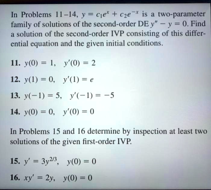 SOLVED: In Problems [-14, y = Cte' + Cze-* is a two-parameter family of ...