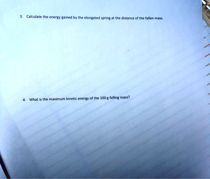 SOLVED: Calculate the energy gained by the elongated spring at the ...