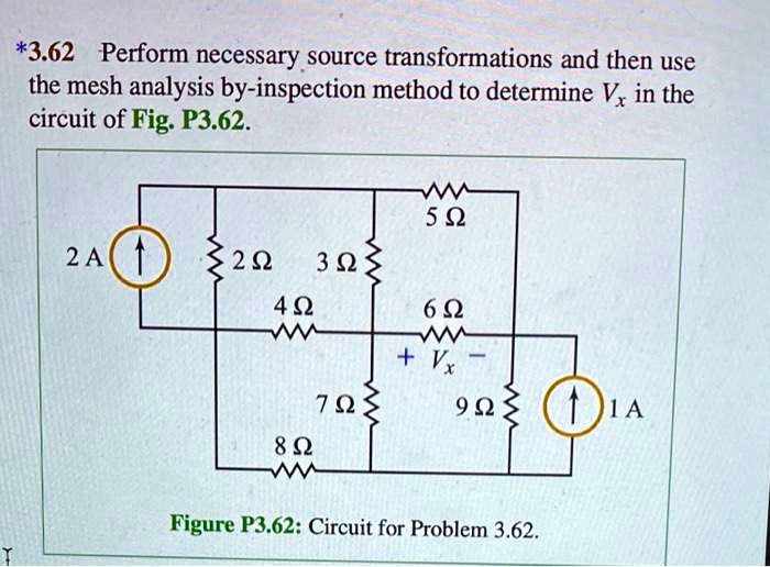 Video Solution 3 62 Perform Necessary Source Transformations And Then Use The Mesh Analysis By