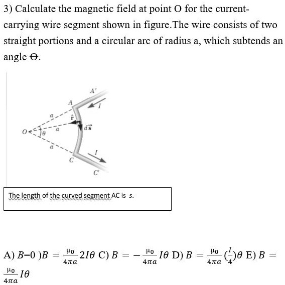 3calculate the magnetic field at point o for the current carrying wire segment shown in ...