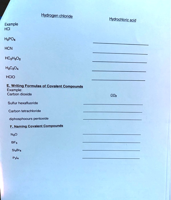 SOLVED: Hydrogen chloride Hydrochloric acid Example HCI HaPOs HCN HCzH ...