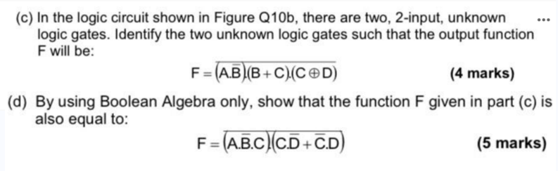 (c) In the logic circuit shown in Figure Q10b, there are two, 2-input ...