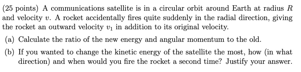 Solved 25 Points A Communications Satellite Is In Circular Orbit