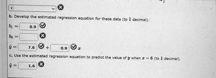 SOLVED: Develop the estimated regression equation for these data (to ... SOLVED: Develop the estimated regression equation for these data (to ...