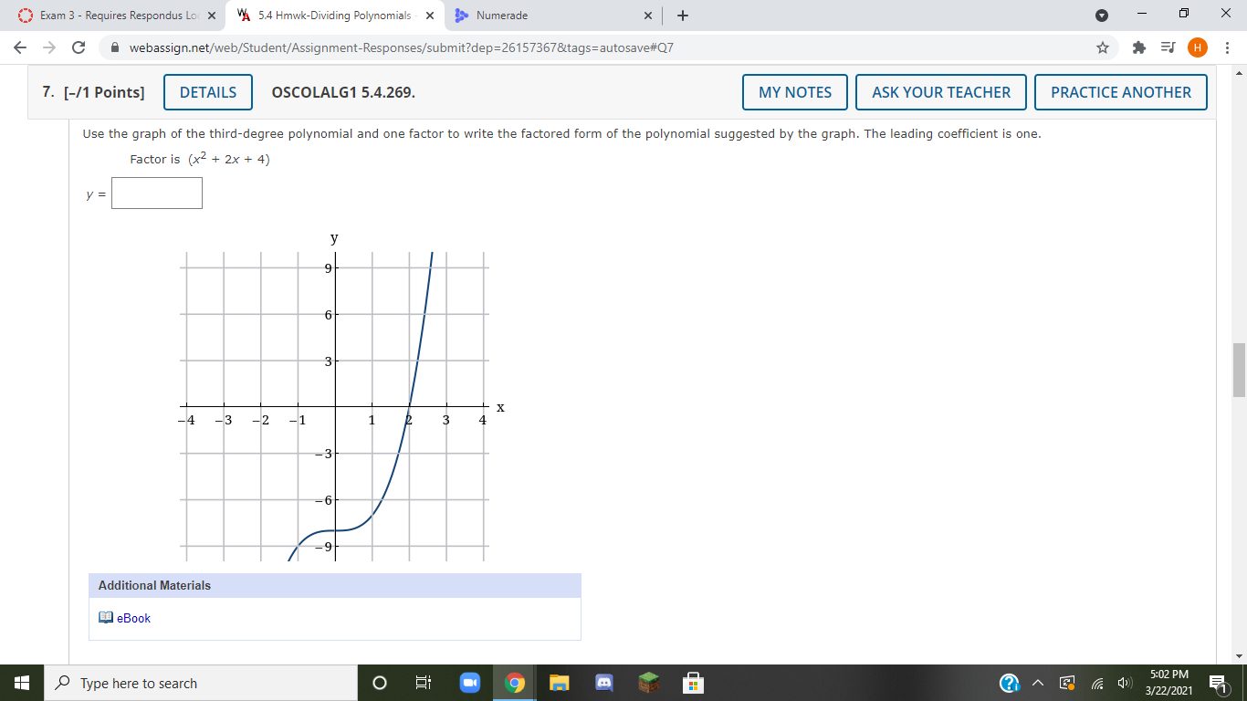 Numerade 7. [-/1 Points] Use the graph of the third-degree polynomial and one factor to write ...