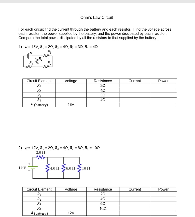 Ohm's Law Circuit For each circuit find the current through the battery and each resistor. Find ...