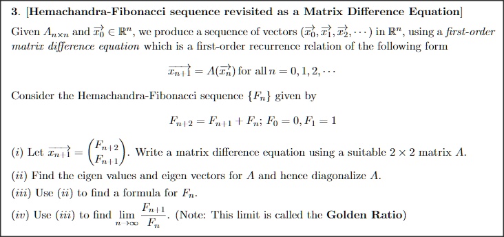 SOLVED: [Hemachandra-Fibonacci sequence revisited &s Matrix Difference ...