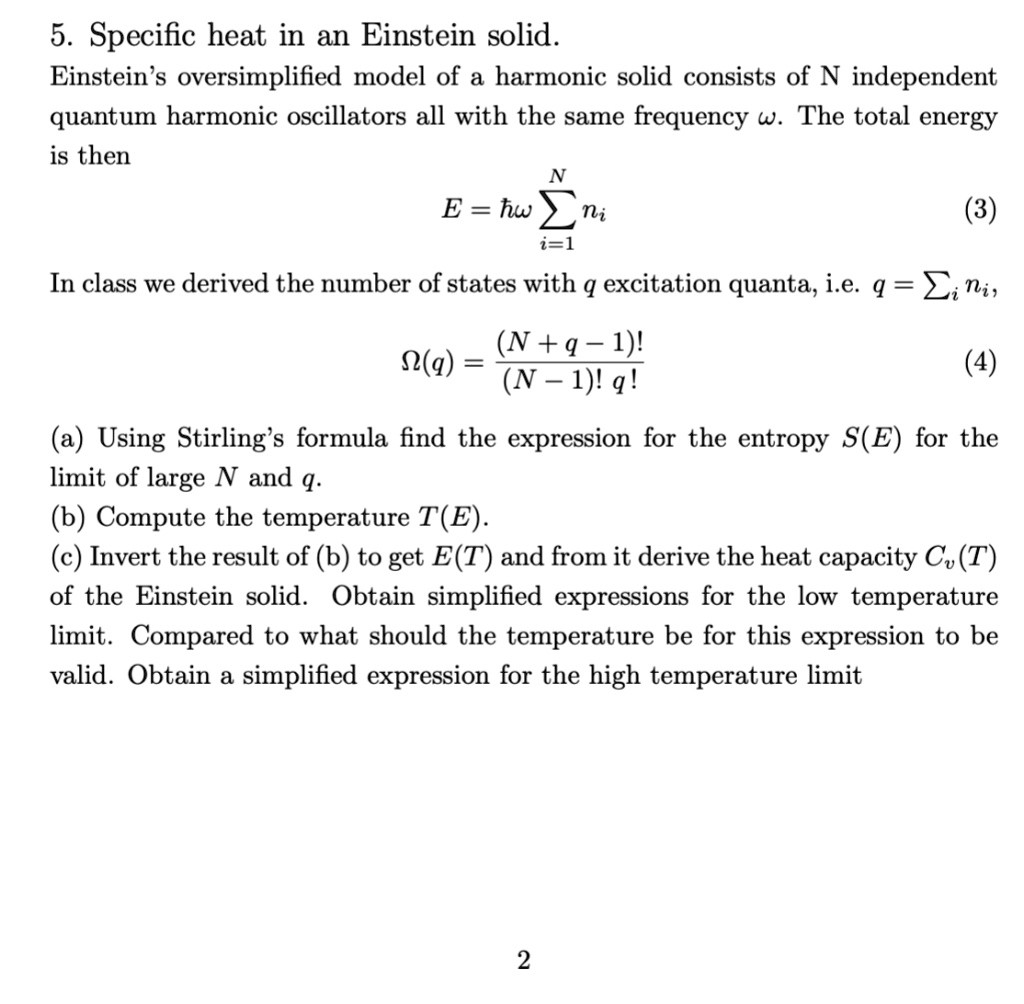 SOLVED: 5. Specific heat in an Einstein solid. Einstein's oversimplified model of a harmonic ...