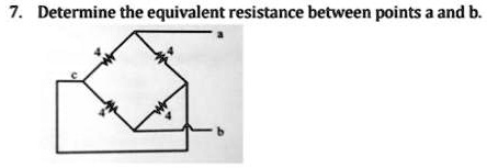 SOLVED: Determine the equivalent resistance between points and b